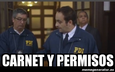 Meme Personalizado - CARNET Y PERMISOS - 31475197