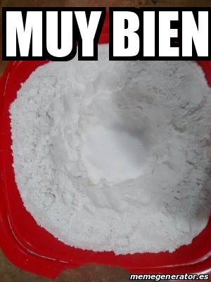 Meme Personalizado - muy bien - 31475577