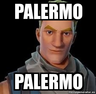 Meme Personalizado - palermo palermo - 31476235