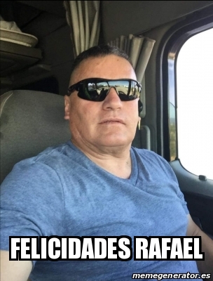 Meme Personalizado - Felicidades rafael - 31477468