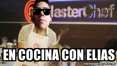 Meme Personalizado - en cocina con elias - 31478739