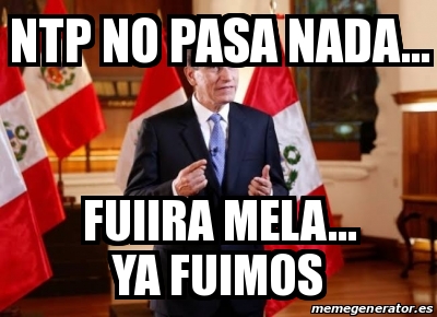Meme Personalizado - ntp no pasa nada... fuiira mela... ya fuimos ...
