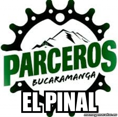 Meme Personalizado - El Pinal - 31479342