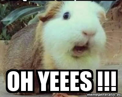Meme Personalizado - Oh yeees !!! - 31482637