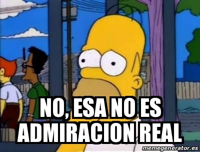 Memes Admiracion
