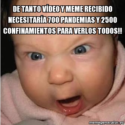 Meme Bebe furioso - De tanto vÃ­deo y meme recibido necesitarÃ­a 700 ...