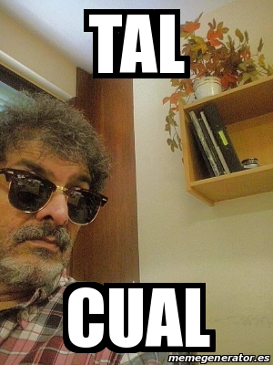 Meme Personalizado - Tal Cual - 31485669