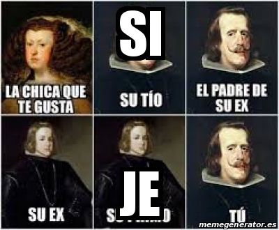 Meme Personalizado - si je - 31485857