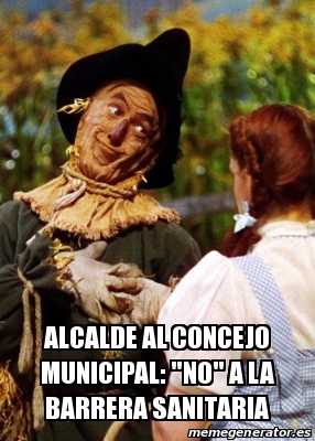 Meme Personalizado - alcalde al concejo municipal: "no" a la barrera ...