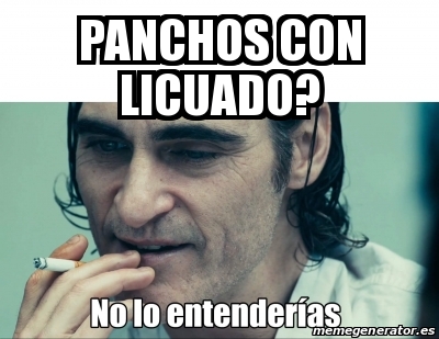 Meme Personalizado - Panchos con licuado? - 31487668