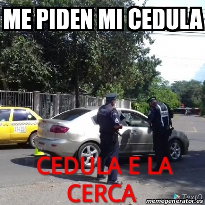 Meme Personalizado - Me piden mi cedula - 31488121