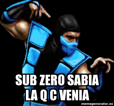 Meme Personalizado - Sub zero sabia la q c venia - 31491044