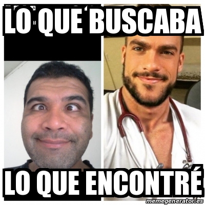 Meme Personalizado - Lo que buscaba Lo que encontrÃ© - 31492406
