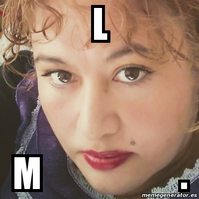 Meme Personalizado - l m . - 31495710