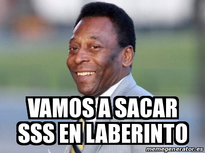 Meme Personalizado - vamos a sacar sss en laberinto - 31495903