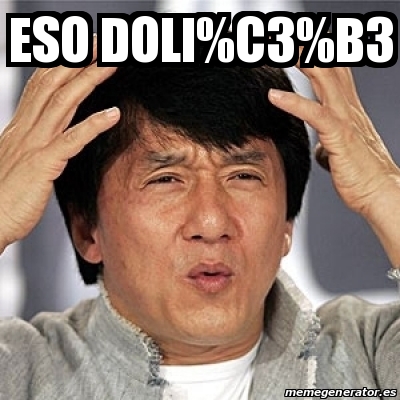 Meme Jackie Chan - Eso doli%C3%B3 - 31506141