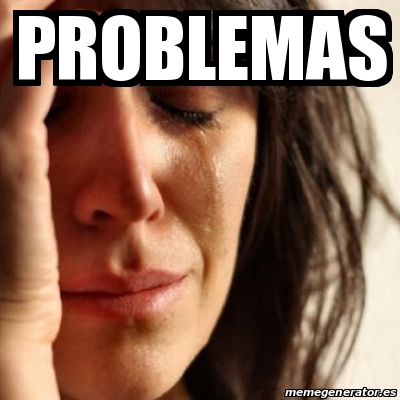Meme Problems - Problemas - 31506561