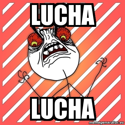 Meme I Hate - Lucha Lucha - 31507909