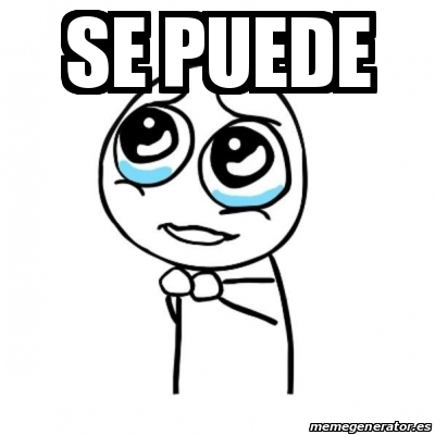 Meme Por favor - se puede - 31512685