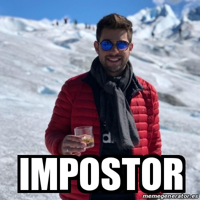 Meme Personalizado - IMPOSTOR - 31513802