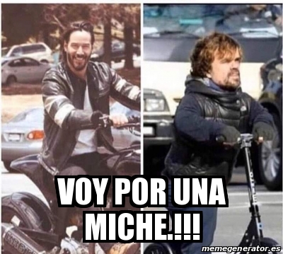 Meme Personalizado - Voy por una miche.!!! - 31516361