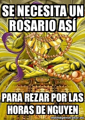 Meme Personalizado - Se necesita un rosario asÃ­ Para rezar por las ...