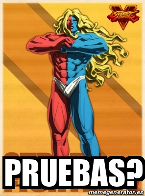 Meme Personalizado - Pruebas? - 31520467