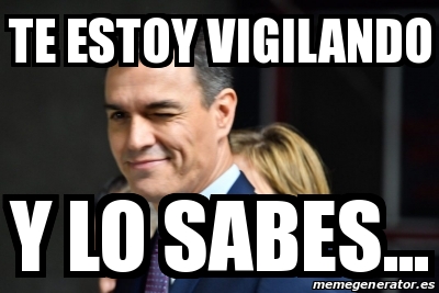 Meme Personalizado - Te estoy vigilando y lo sabes... - 31521909