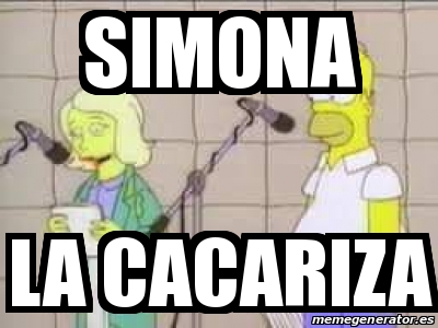 Meme Personalizado - Simona La cacariza - 31523537