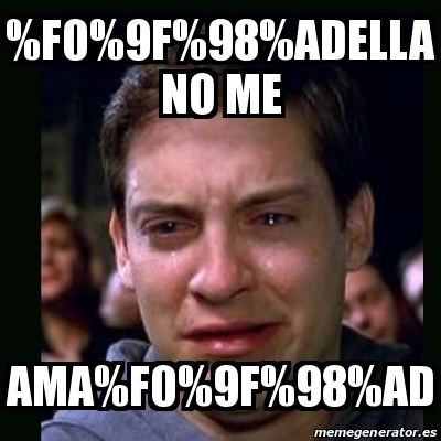 Meme crying peter parker - %F0%9F%98%ADElla no me ama%F0%9F%98%AD ...