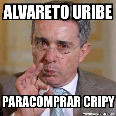 Meme Personalizado - ALVARETO Uribe PARACOMPRAR CRIPY - 31526316