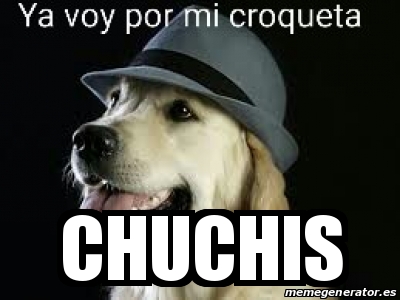 Meme Personalizado - Chuchis - 31530192