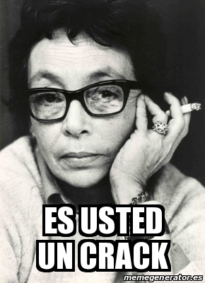 Meme Personalizado - Es usted un crack - 31536005