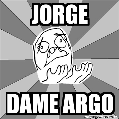 Meme Whyyy - JORGE DAME ARGO - 31538736