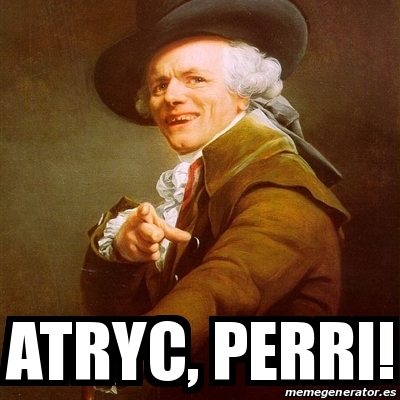 Meme Joseph Ducreux - ATRYC, PERRI! - 31538900