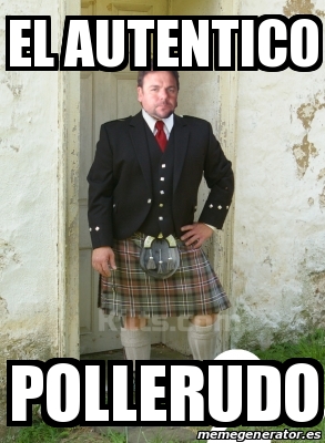 Meme Personalizado - El autentico pollerudo - 31540317