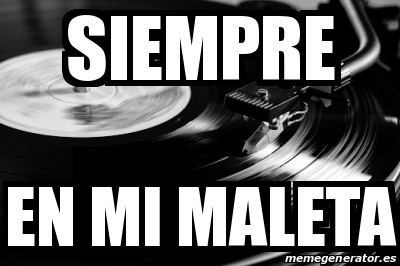 Meme Personalizado - siempre en mi maleta - 31542457