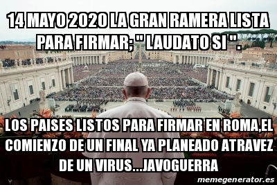 Meme Personalizado - 14 MAYO 2020 LA GRAN RAMERA LISTA PARA FIRMAR ...