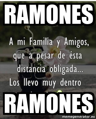 Meme Personalizado - ramones ramones - 31545879