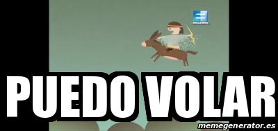 Meme Personalizado - Puedo volar - 31547510
