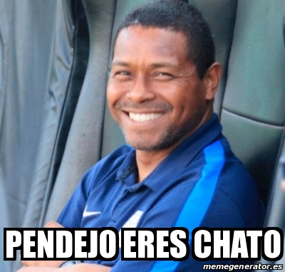 Meme Personalizado - Pendejo eres chato - 31551157