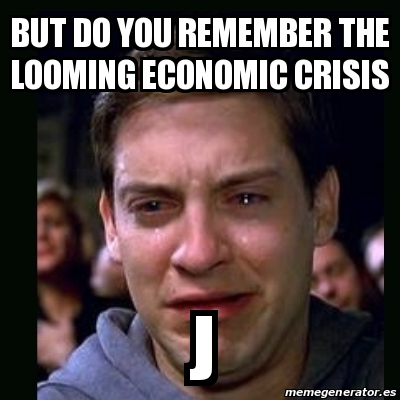 Meme crying peter parker - But do you remember the looming economic ...