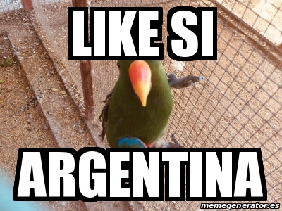 Meme Personalizado - LIKE SI ARGENTINA - 31558720