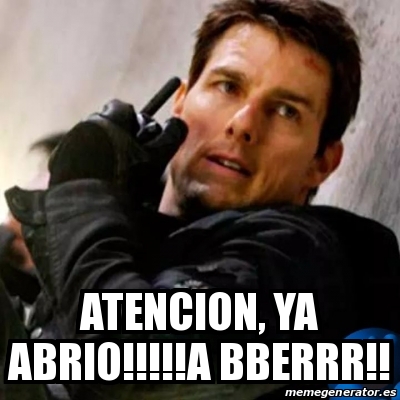 Meme Personalizado - Atencion, ya abrio!!!!!a bberrr!! - 31565658