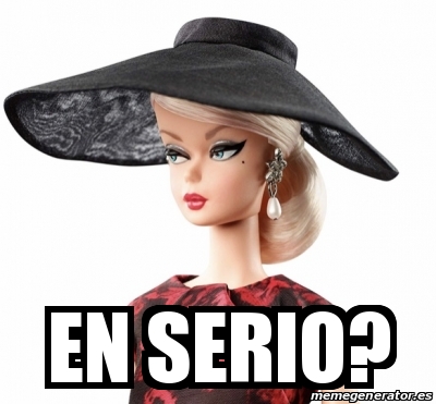 Meme Personalizado - EN SERIO? - 31569072