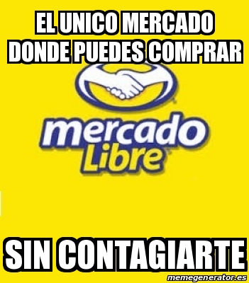 Meme Personalizado - el unico mercado donde puedes comprar sin ...