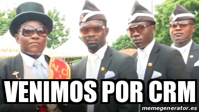 Meme Personalizado - VENIMOS POR CRM - 31574364