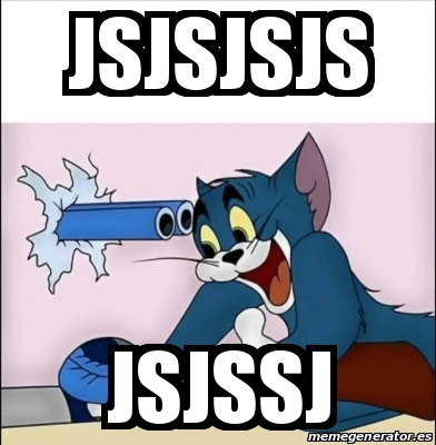 Meme Personalizado - Jsjsjsjs Jsjssj - 31575876