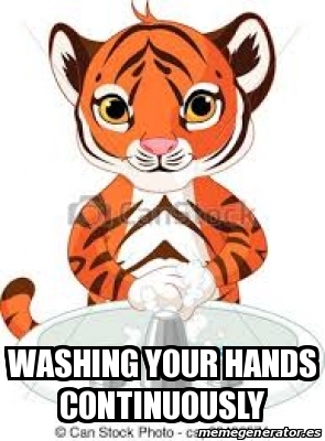 Meme Personalizado - washing your hands continuously - 31576939