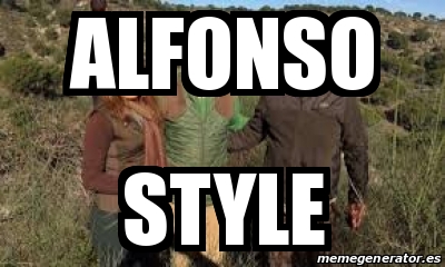 Meme Personalizado - Alfonso style - 31580040